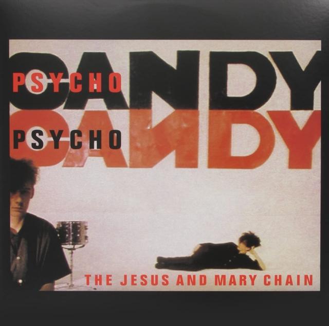 Jesus and Mary Chain, The - Psychocandy [180G/Import] – Morrow Records